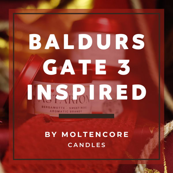 Baldurs Gate 3 inspired – moltencore candles